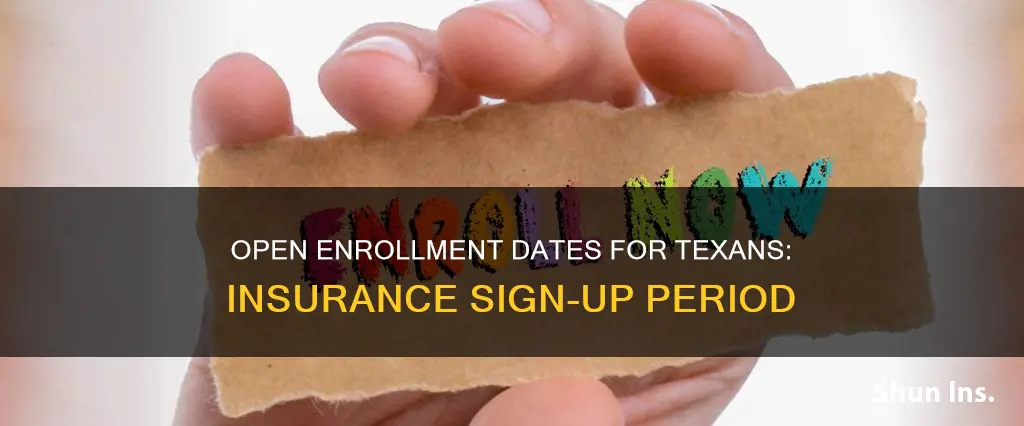 Open Enrollment Dates For Texans: Insurance Sign-Up Period | ShunIns