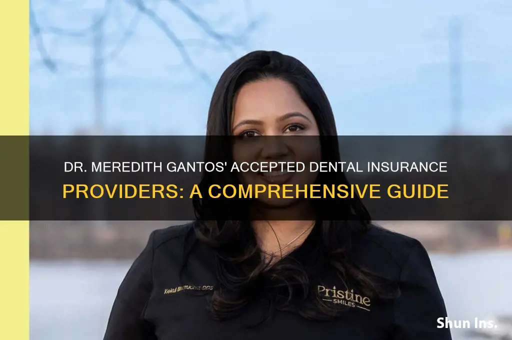 Dr. Meredith Gantos' Accepted Dental Insurance Providers: A ...