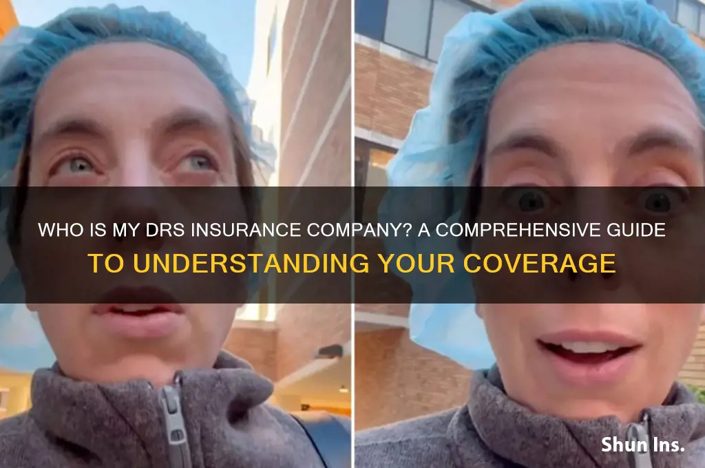 Who Is My Drs Insurance Company? A Comprehensive Guide To Understanding ...