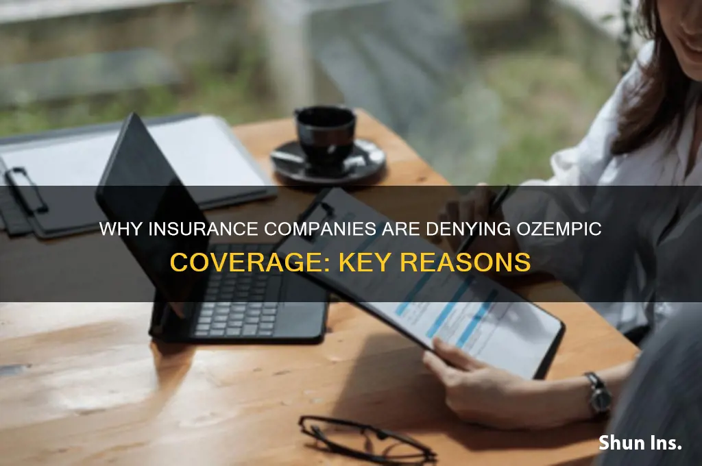 Why Insurance Companies Are Denying Ozempic Coverage: Key Reasons | ShunIns