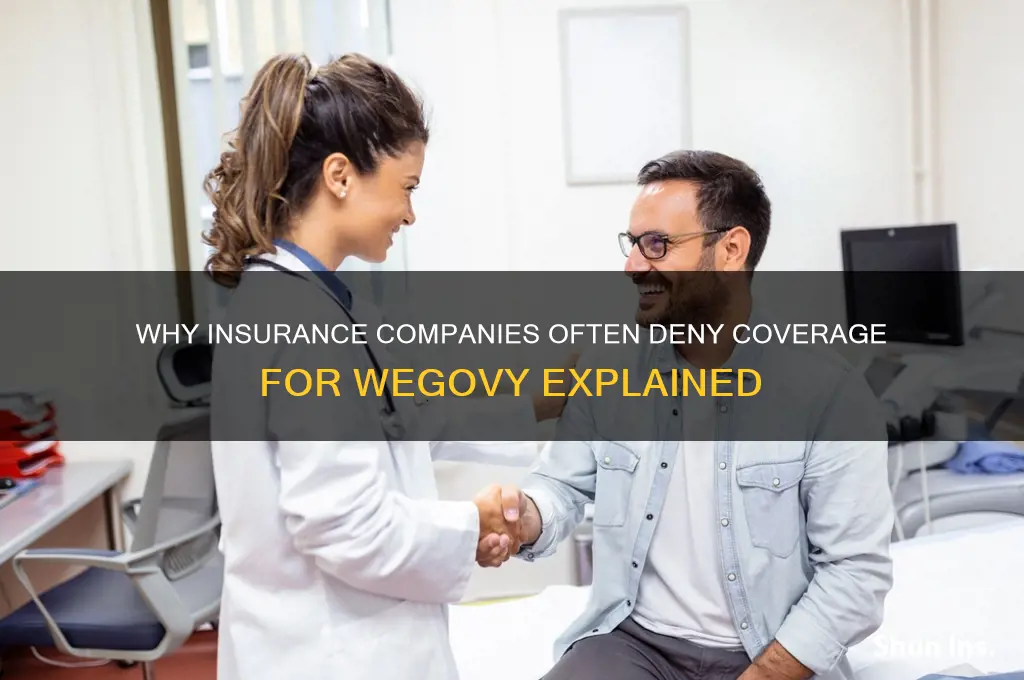 Why Insurance Companies Often Deny Coverage For Wegovy Explained | ShunIns