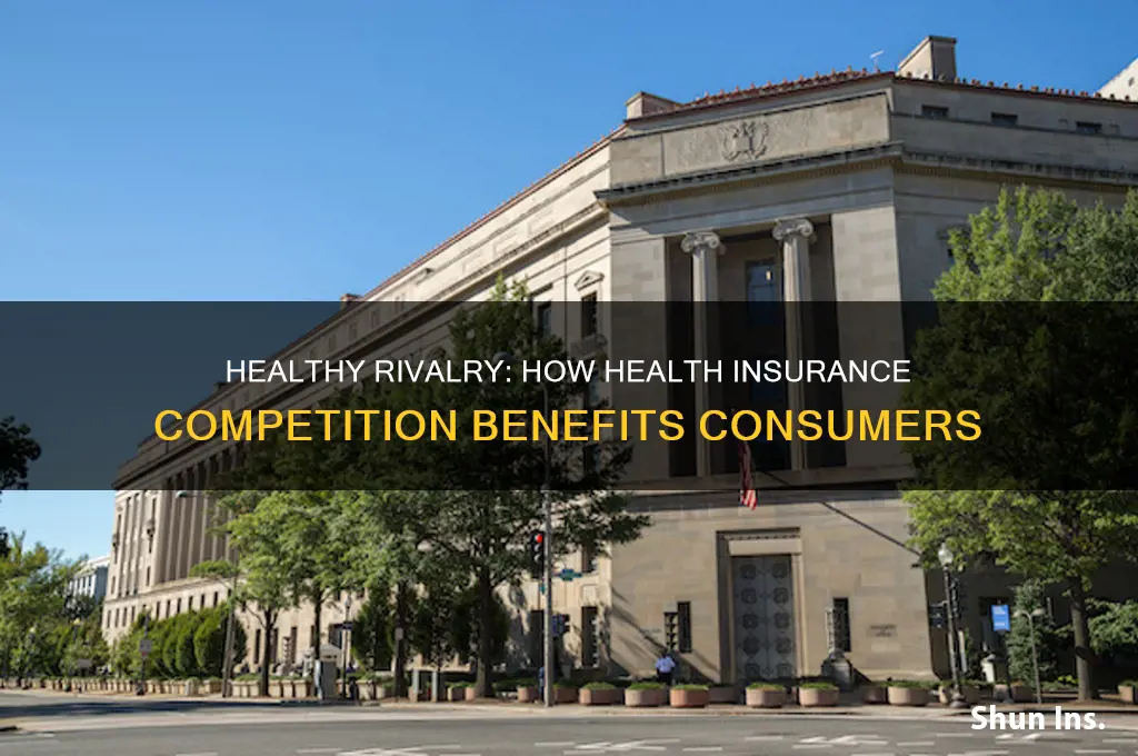 Healthy Rivalry: How Health Insurance Competition Benefits Consumers ...