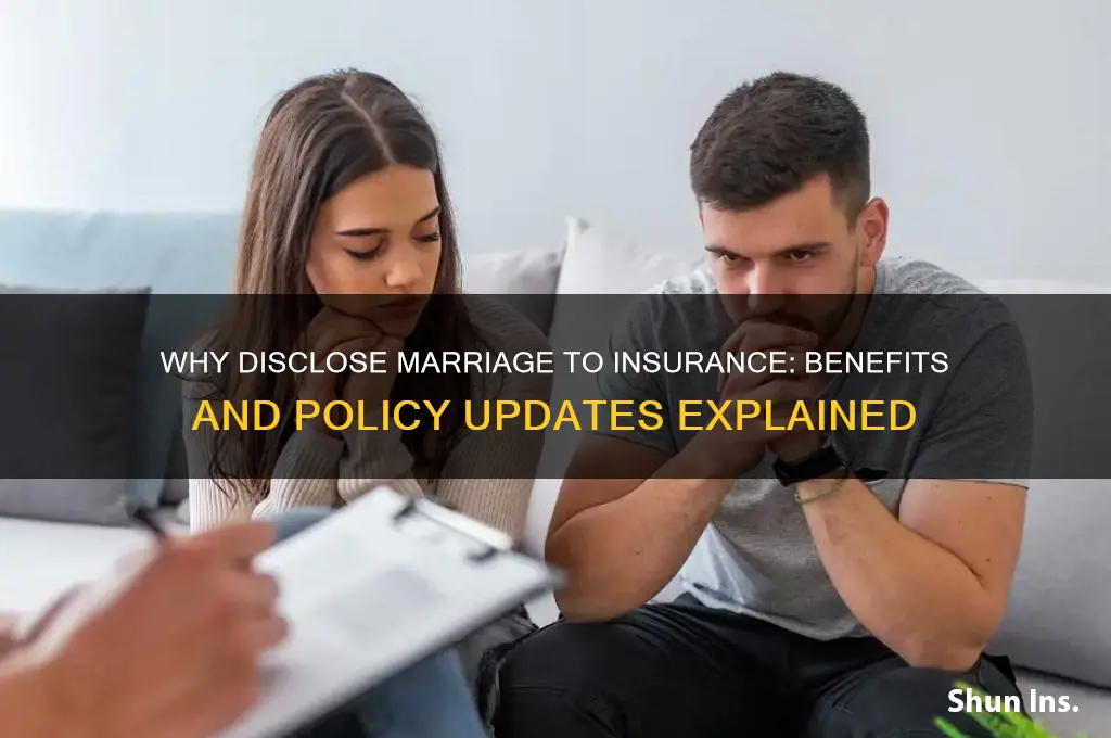 Why Disclose Marriage To Insurance: Benefits And Policy Updates ...